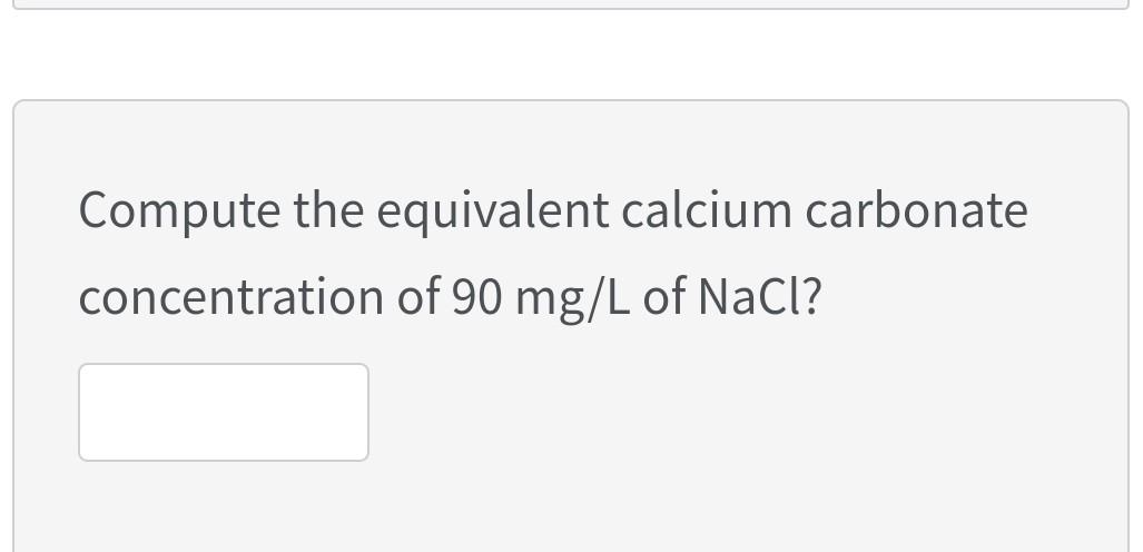Solved Compute the equivalent calcium carbonate | Chegg.com