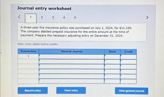 Solved Journal entry worksheet A three-year fire insurance | Chegg.com