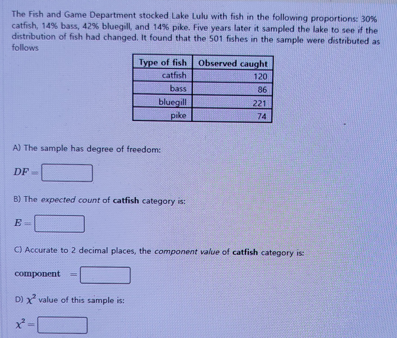 Solved The Fish and Game Department stocked Lake Lulu with | Chegg.com