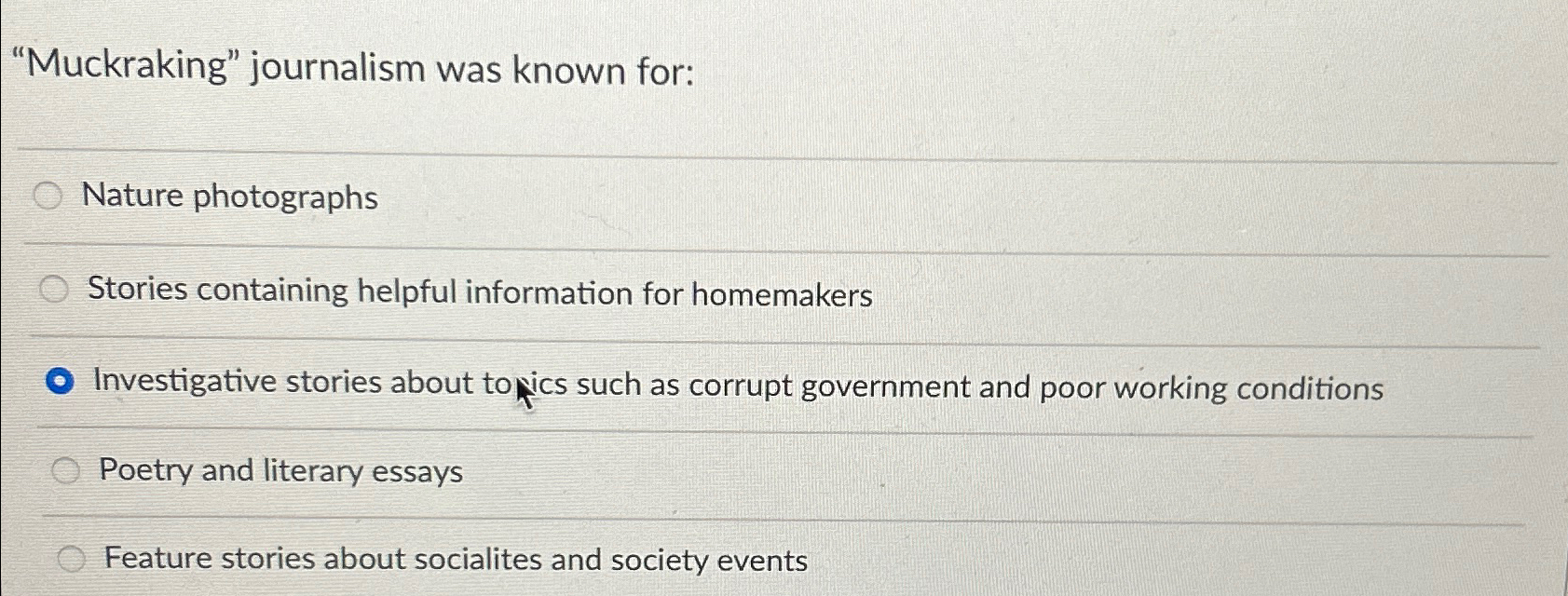 Solved "Muckraking" journalism was known for:Nature | Chegg.com