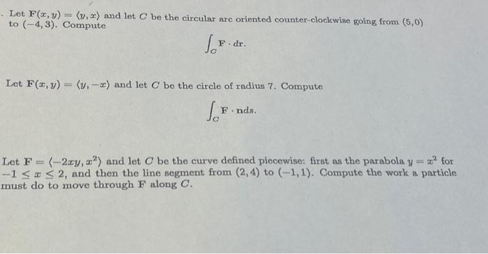 Solved Let F(x,y)= y,x and let C be the circular arc | Chegg.com