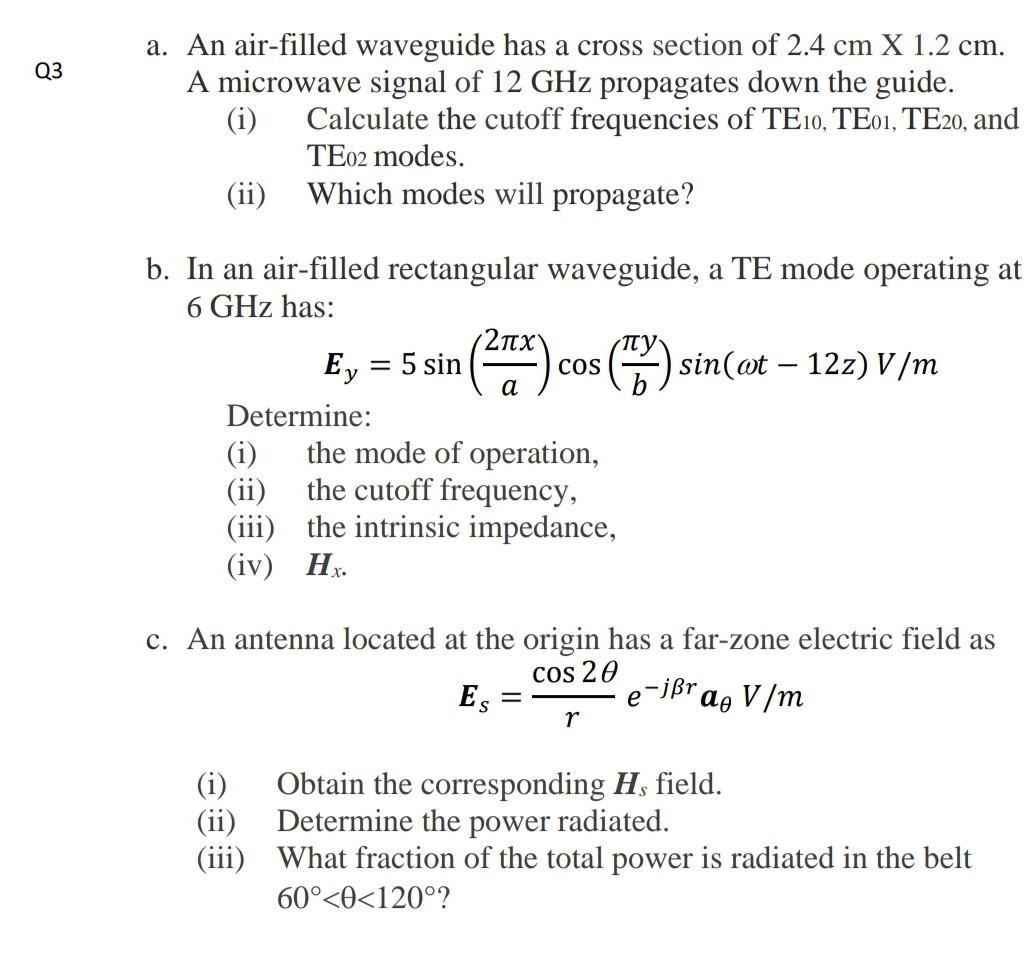 Solved Q3 a. An air-filled waveguide has a cross section of | Chegg.com