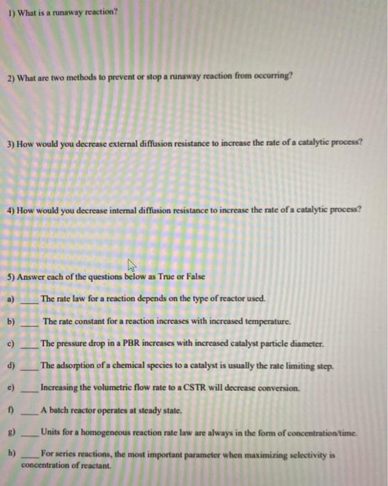Solved 1) What is a runaway reaction? 2) What are two | Chegg.com