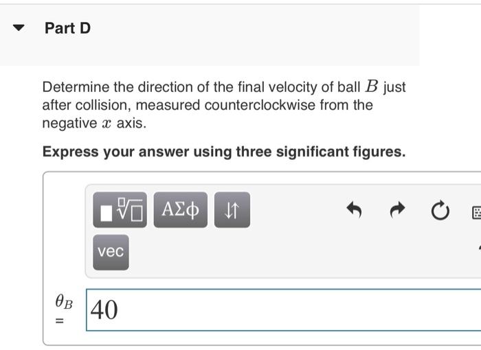 Solved Two smooth billiard balls A and B have an equal mass | Chegg.com