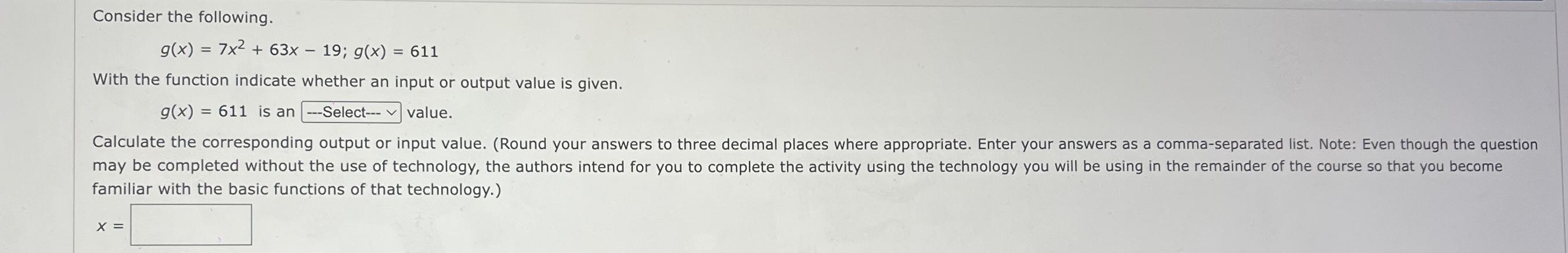 Solved Consider the following.g(x)=7x2+63x-19;g(x)=611With | Chegg.com