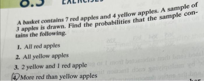 Solved A basket contains 7 red apples and 4 yellow apples. A | Chegg.com