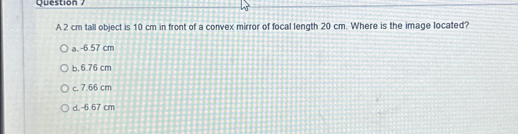 Solved A 2cm ﻿tall object is 10cm ﻿in front of a convex | Chegg.com