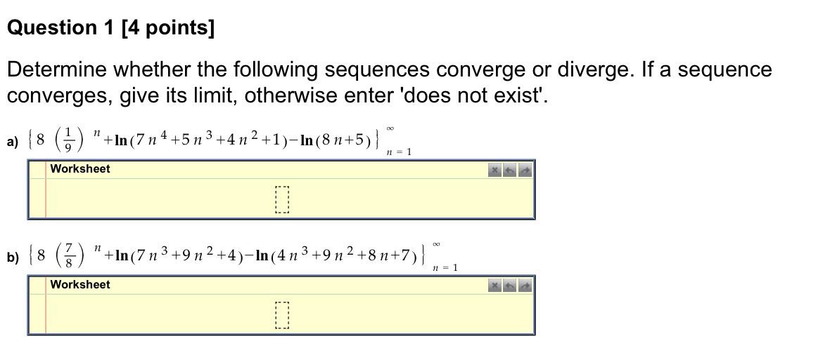 Solved Question 1 ﻿Determine whether the following sequences | Chegg.com