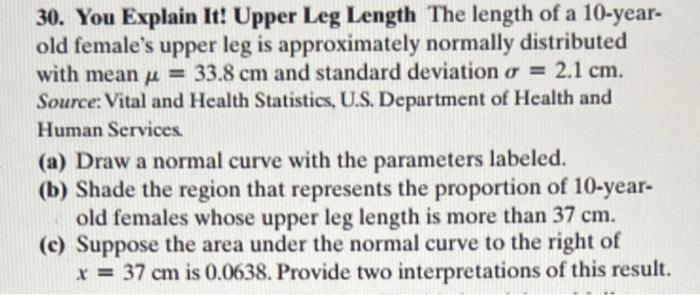Solved 30. You Explain It! Upper Leg Length The length of a | Chegg.com