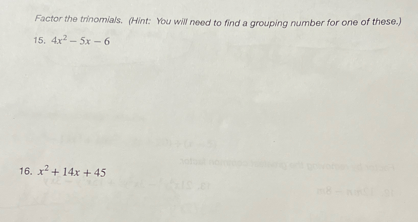 Solved Factor the trinomials. (Hint: You will need to find a | Chegg.com
