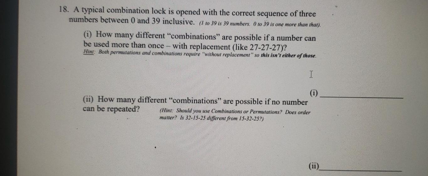 Solved 18. A typical combination lock is opened with the | Chegg.com