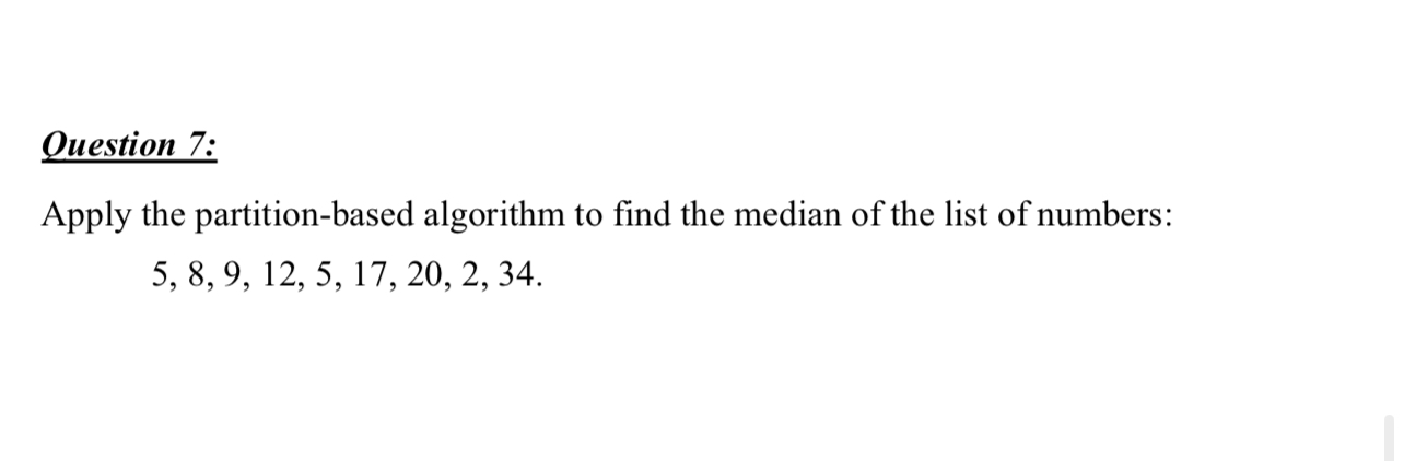 Solved Question 7:Apply the partition-based algorithm to | Chegg.com