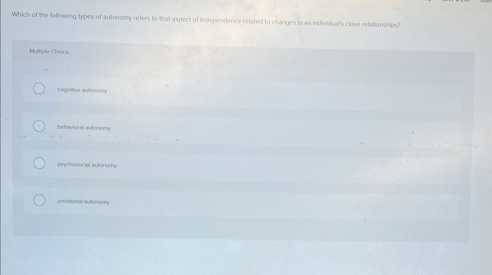 Solved Which of the following types of autonomy refers to | Chegg.com