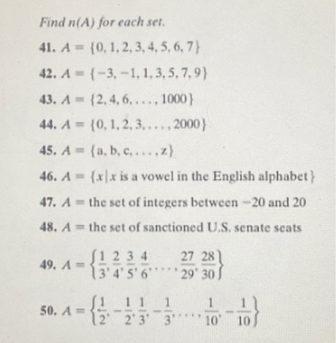 Solved Find n(A) for each set. 41. A={0,1,2,3,4,5,6,7} 42. | Chegg.com