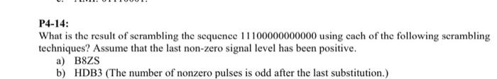 Solved P4-14: What is the result of scrambling the sequence | Chegg.com