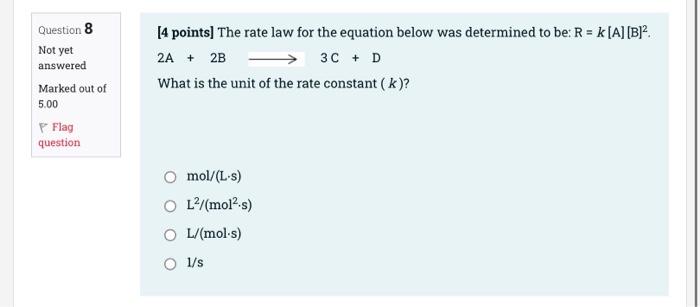 Solved For A(g)+2 B( g) 2C(g), the rate constant was 0.8445 | Chegg.com