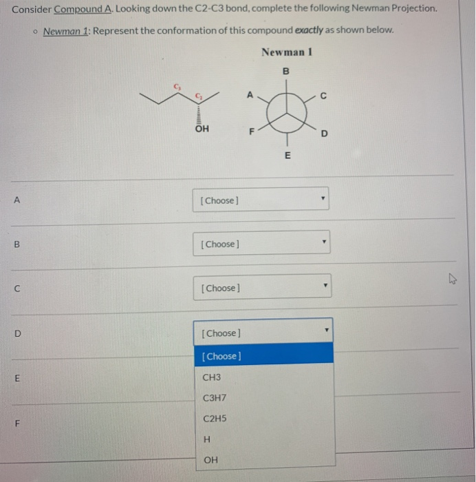 Solved Consider Compound A. Looking down the C2-C3 bond, | Chegg.com