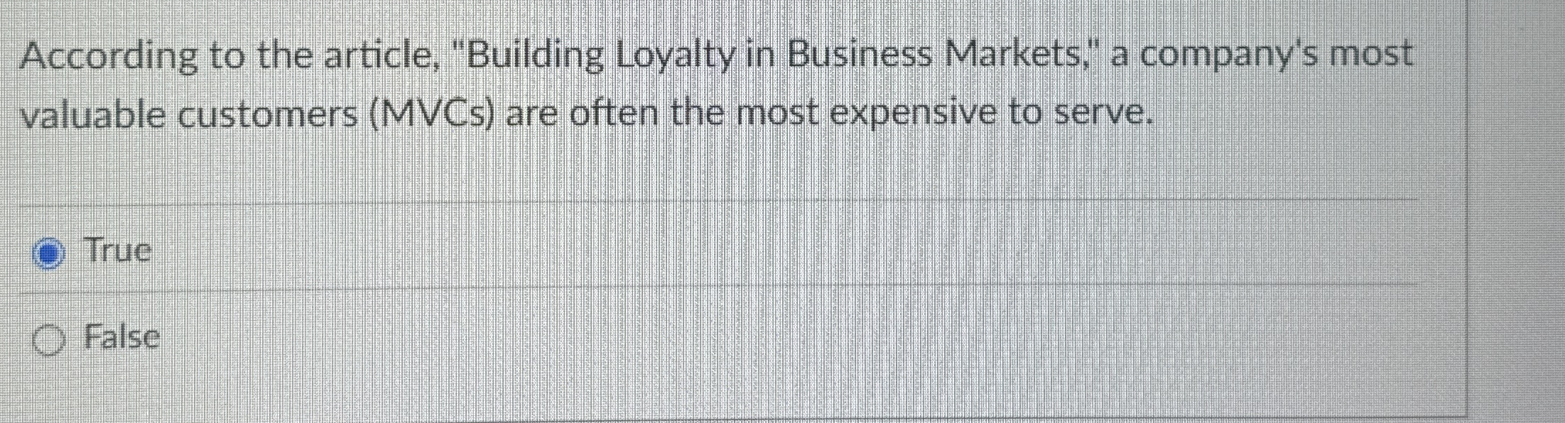 Solved According to the article, "Building Loyalty in | Chegg.com