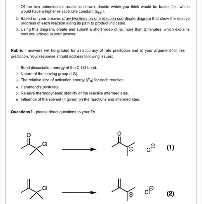 Solved 1. Of the two unimolecular reactions shown, decide | Chegg.com