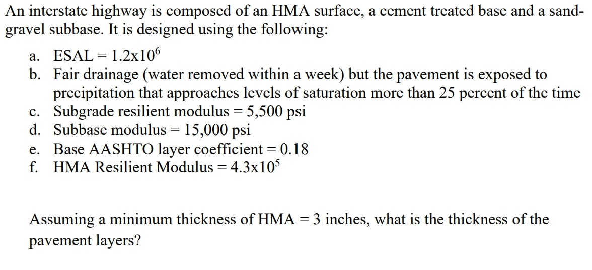 Solved An ﻿interstate highway is ﻿composed of an ﻿HMA | Chegg.com