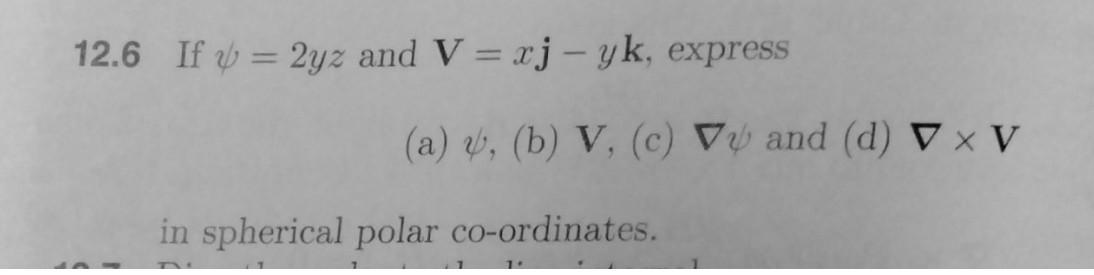 Solved Compute the divergence and the curl of each of the | Chegg.com