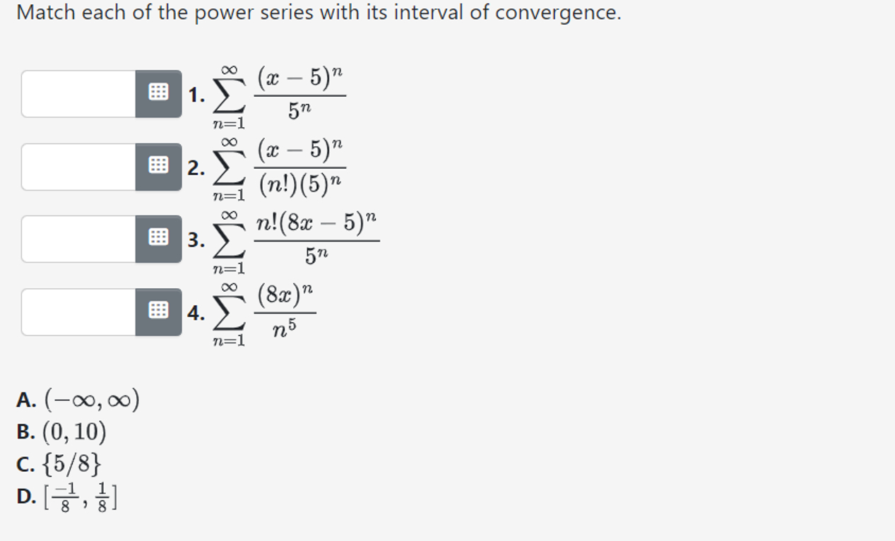 Solved Match each of the power series with its interval of | Chegg.com
