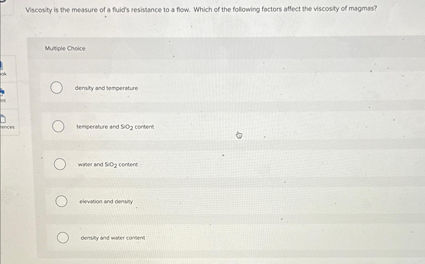 Solved Viscosity is the measure of a fluid's resistance to a | Chegg.com