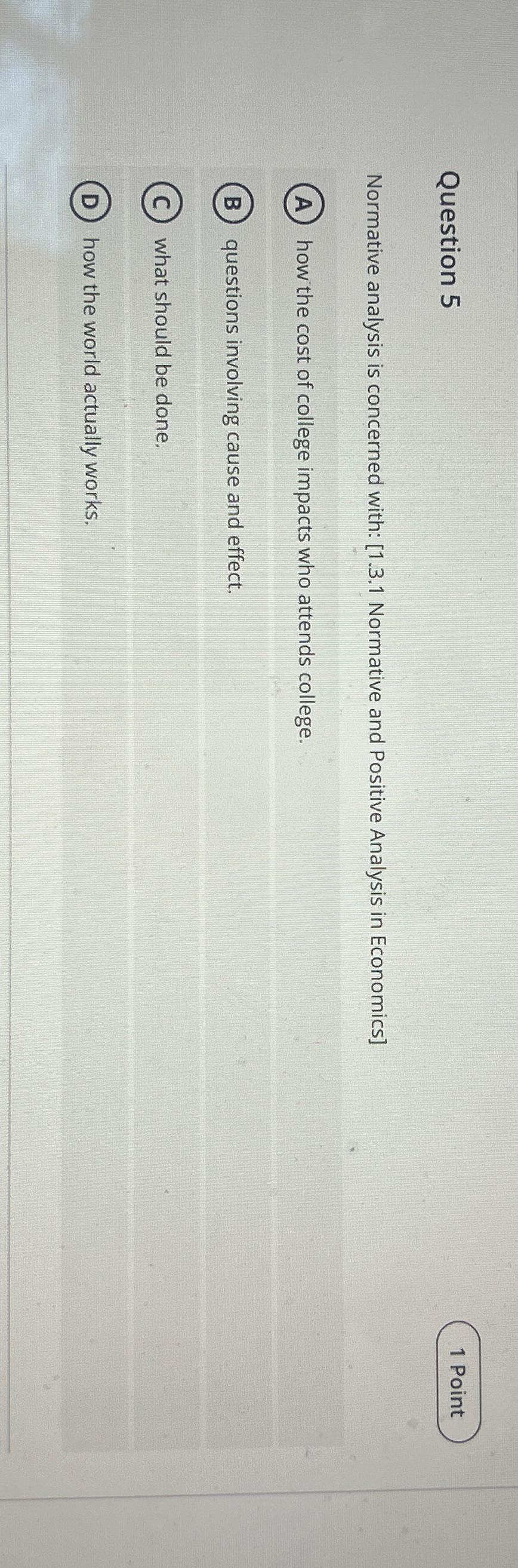 Solved Question 51 ﻿PointNormative analysis is concerned | Chegg.com