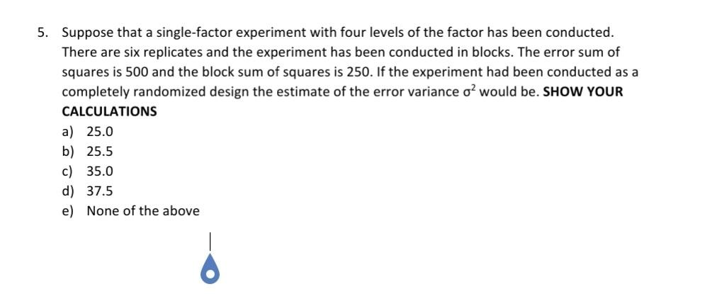 Solved 5. Suppose that a single-factor experiment with four | Chegg.com