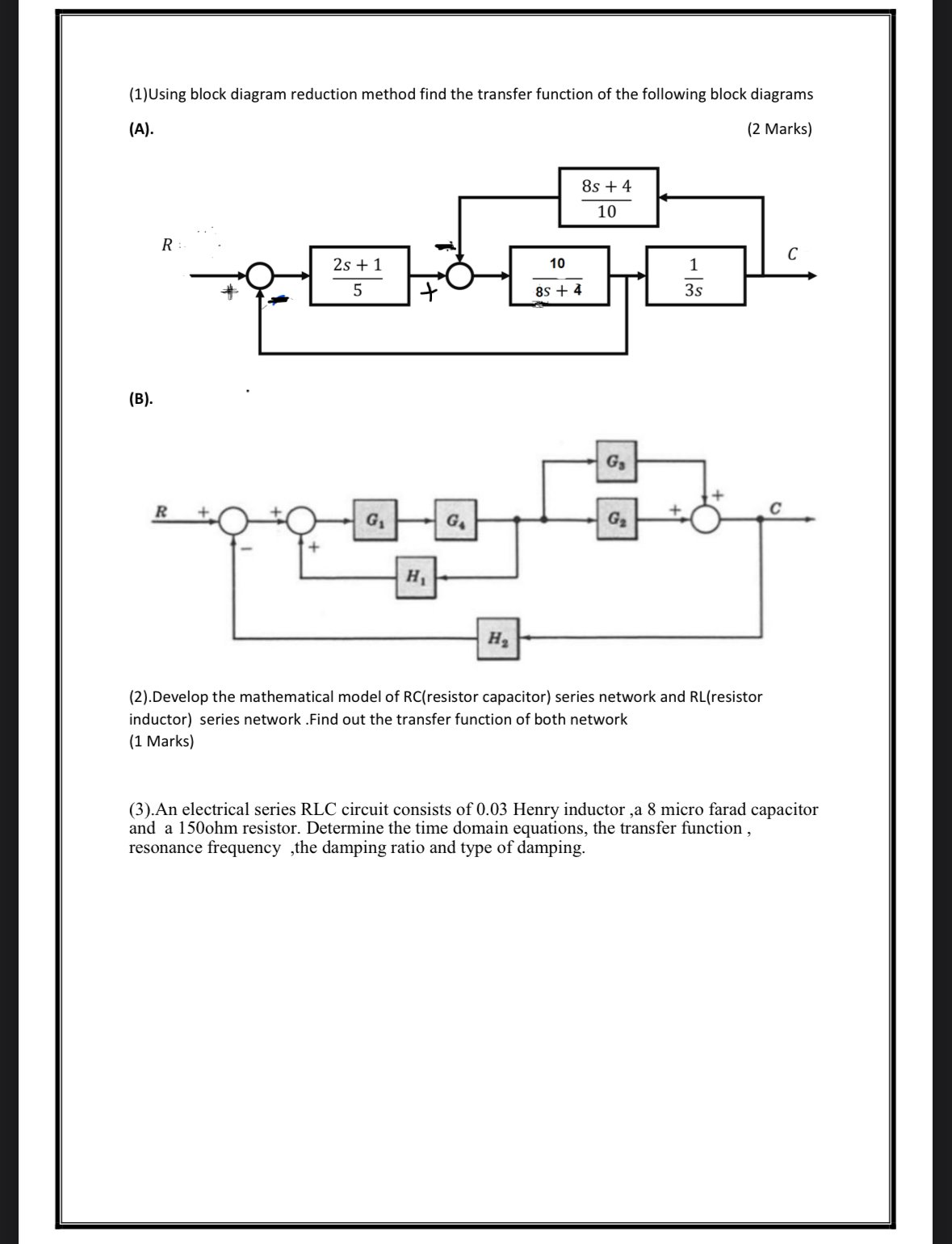 Solved (1)Using block diagram reduction method find the | Chegg.com