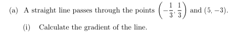 Solved (a) ﻿A straight line passes through the points | Chegg.com