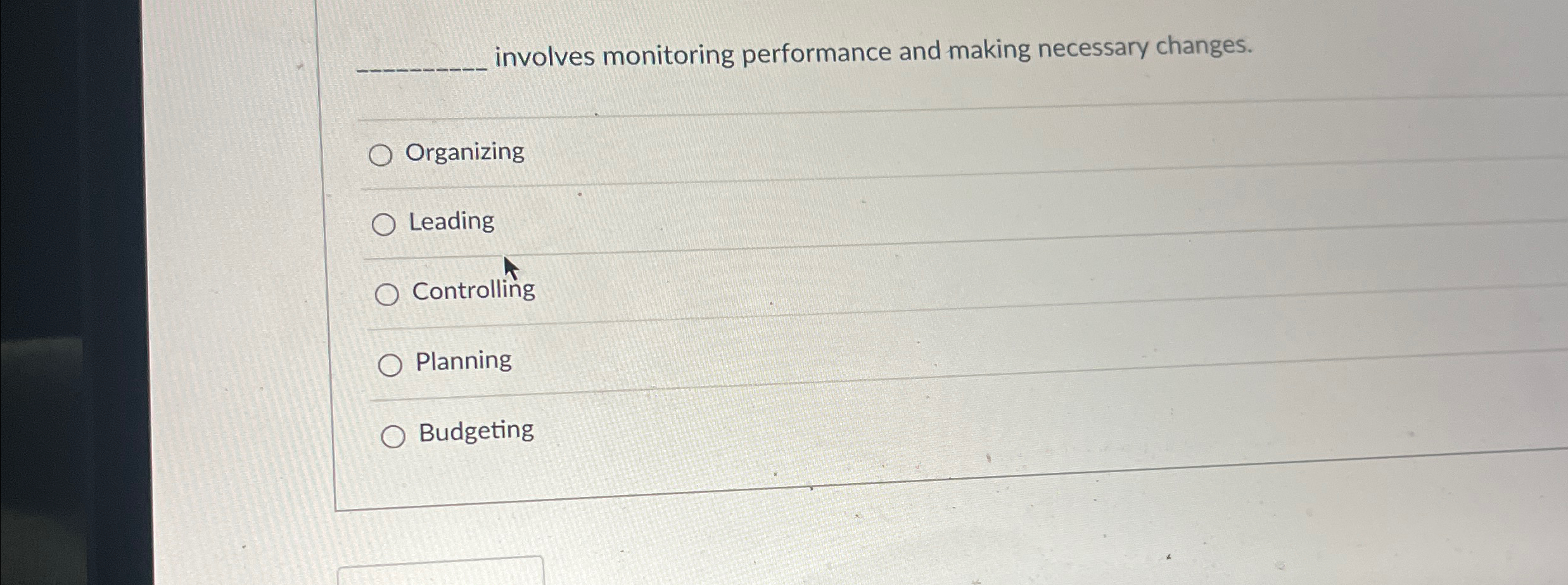 Solved involves monitoring performance and making necessary | Chegg.com
