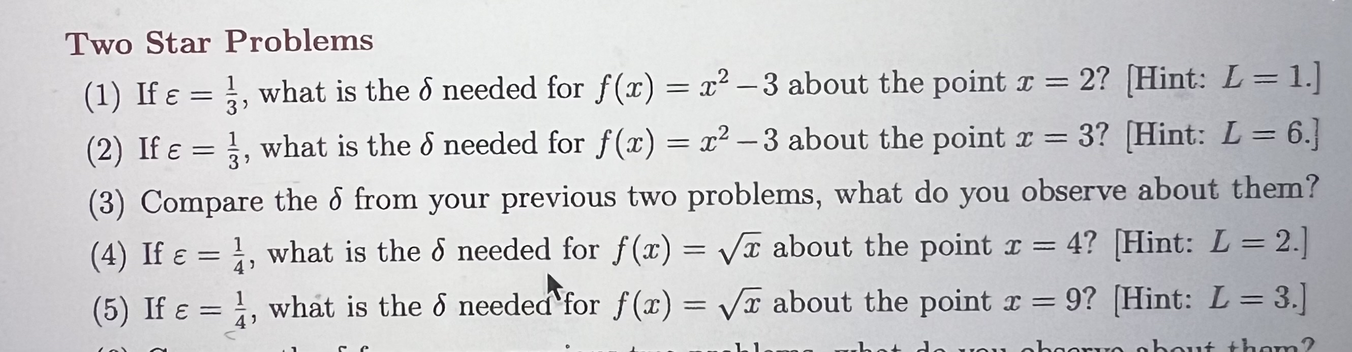 Solved Two Star Problems(1) ﻿If ε=13, ﻿what is the δ ﻿needed | Chegg.com