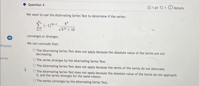 Solved We want to use the Alternating Series Test to | Chegg.com