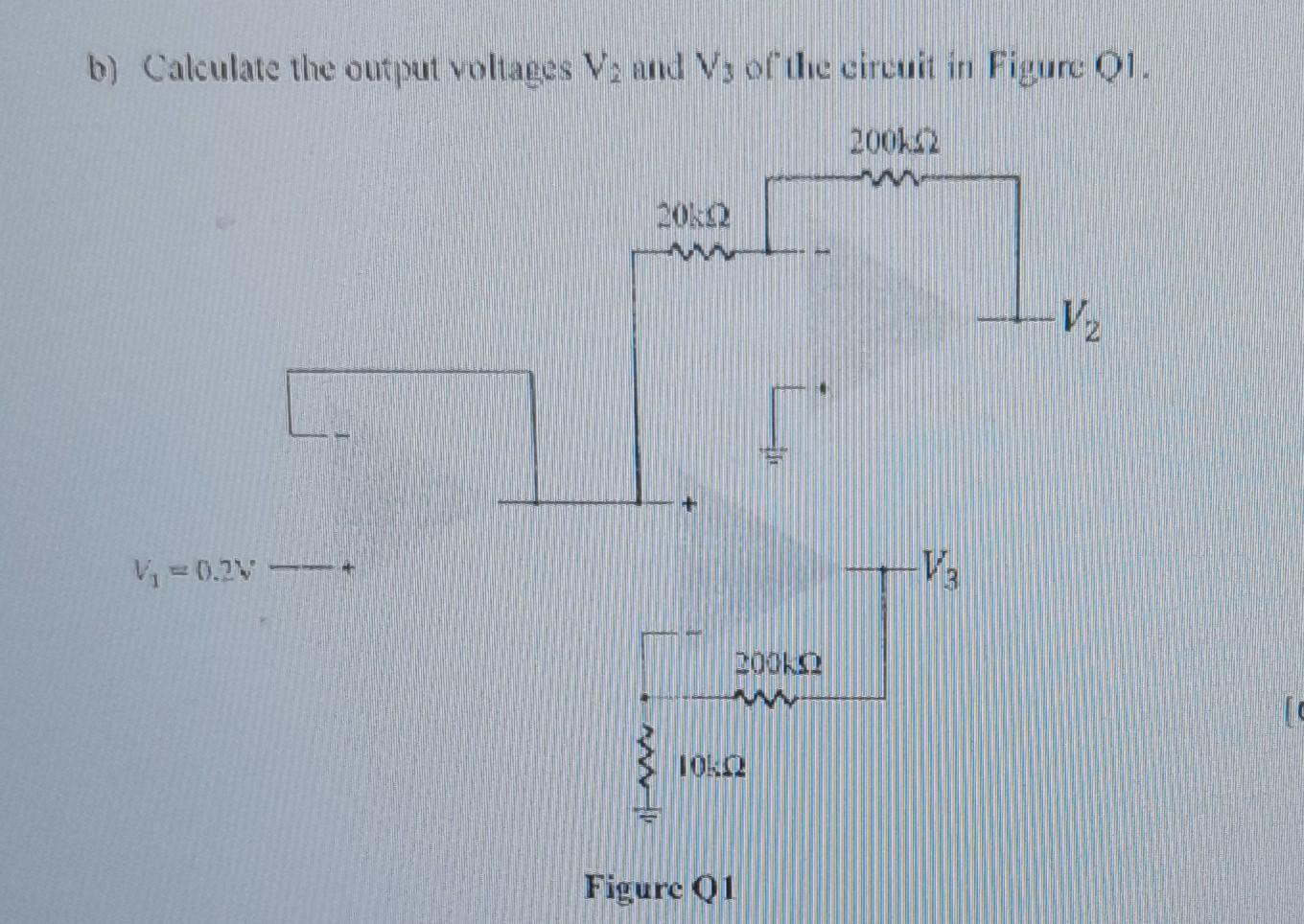 Solved b) Calculate the output voltages V2 and V3 of the | Chegg.com