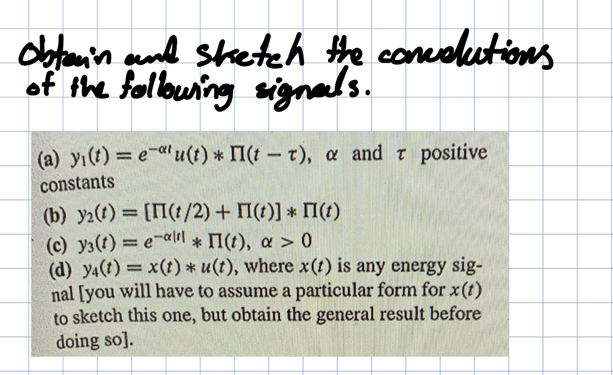 Solved obtain and sketch the convolutions of the following | Chegg.com