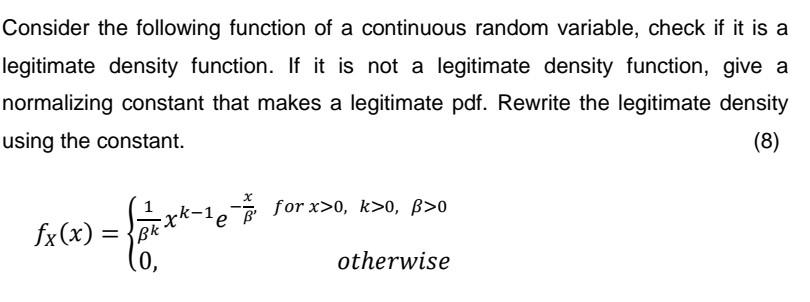 Solved Consider the following function of a continuous | Chegg.com