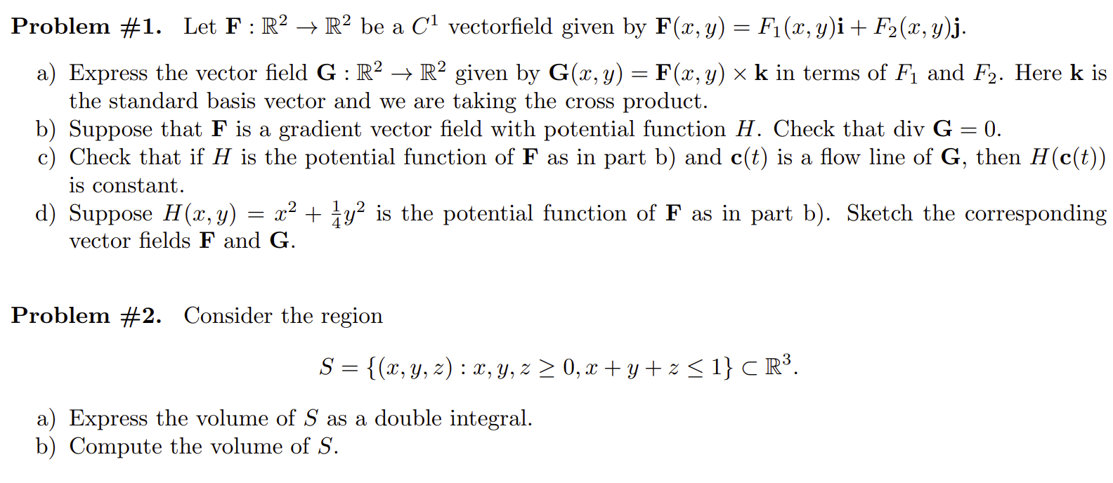 Solved Problem #1. ﻿Let F:R2→R2 ﻿be a C1 ﻿vectorfield given | Chegg.com