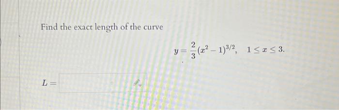 Solved Find the exact length of the curve | Chegg.com