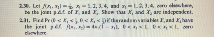 Solved 2.30. Let f(x1, x2) = f, x, = 1, 2, 3, 4, and x2 = 1, | Chegg.com