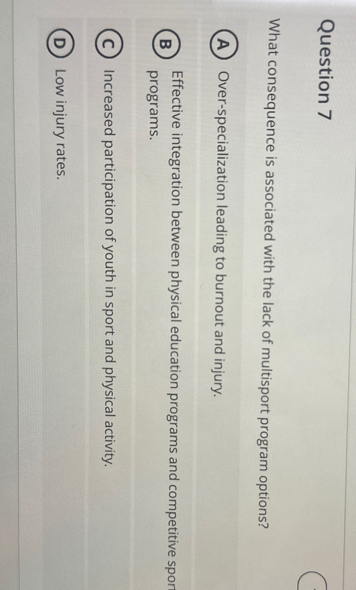 Solved Question 7What consequence is associated with the | Chegg.com