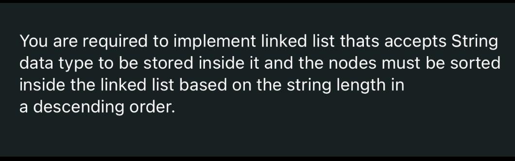 Solved You are required to implement linked list thats | Chegg.com