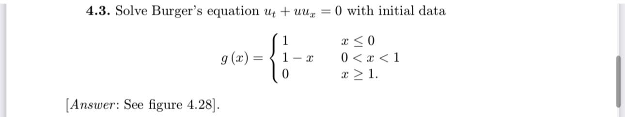 ASAP.3. ﻿Solve Burger's equation ut+∪?x=0 ﻿with | Chegg.com