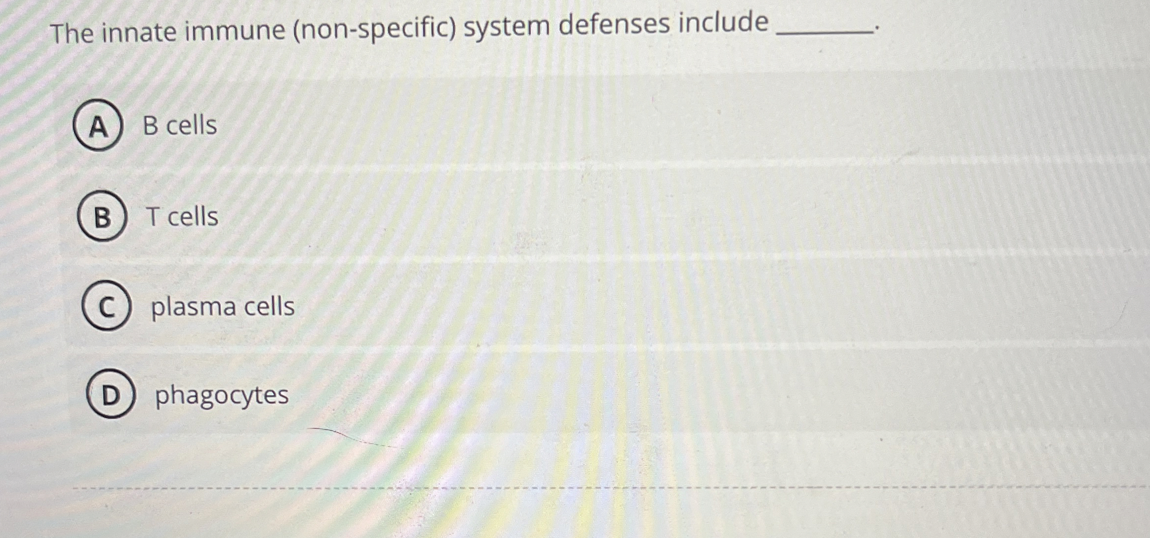 Solved The innate immune (non-specific) ﻿system defenses | Chegg.com