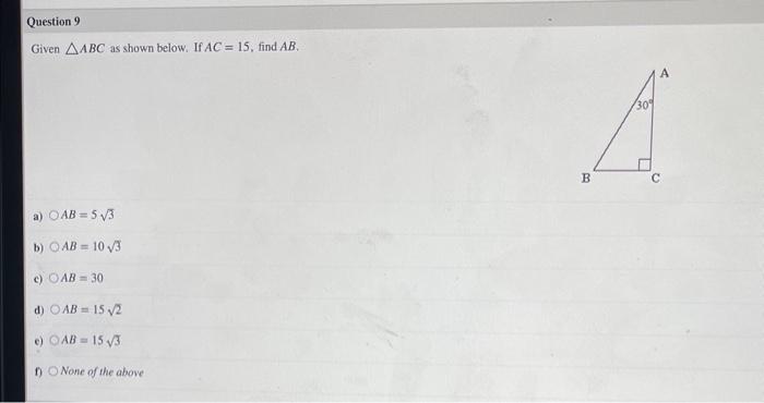 Solved Given ABC as shown below. If AC=15, find AB. a) | Chegg.com
