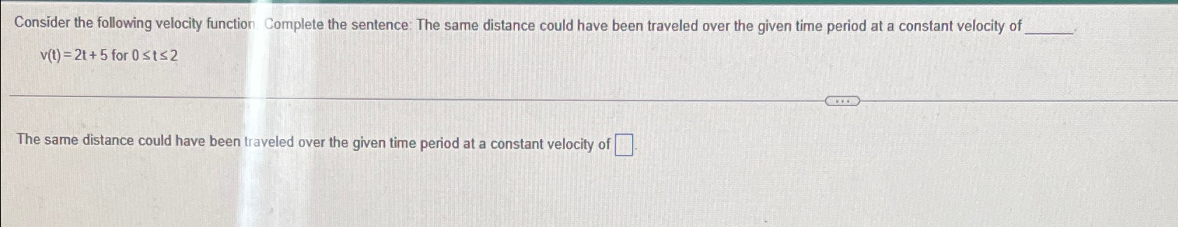 Solved Consider the following velocity function. Complete | Chegg.com