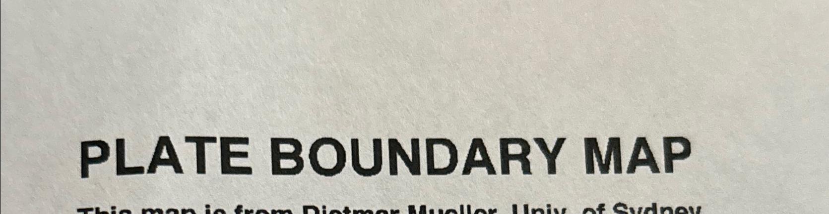 Solved PLATE BOUNDARY MAP | Chegg.com