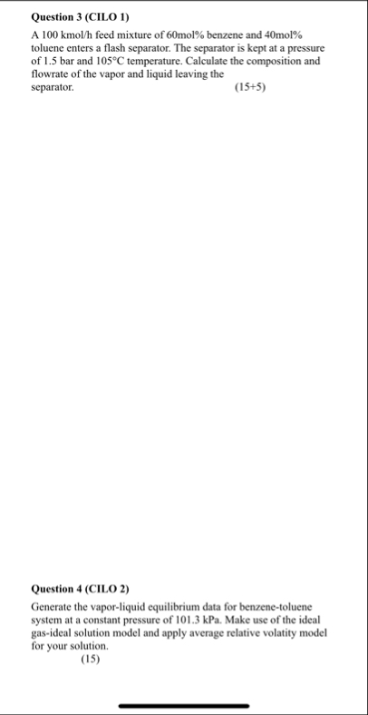 Solved Question 3 (CILO 1)A 100kmolh ﻿feed mixture of 60mol% | Chegg.com