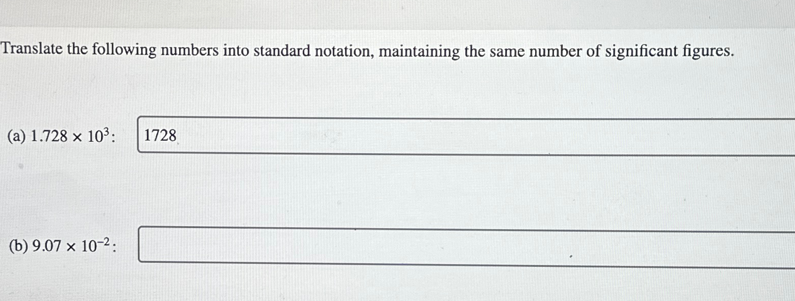 Solved Translate the following numbers into standard | Chegg.com