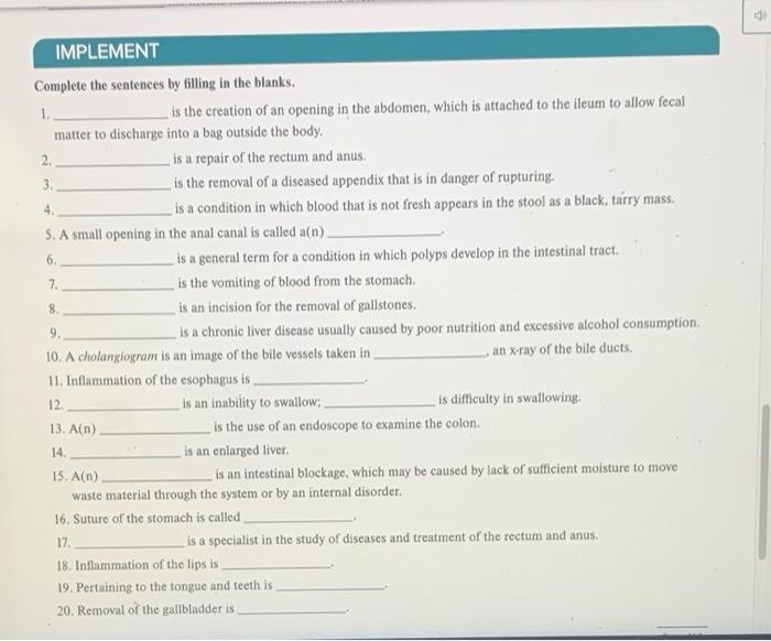 Solved 4. 6. 8. IMPLEMENT Complete the sentences by filling | Chegg.com